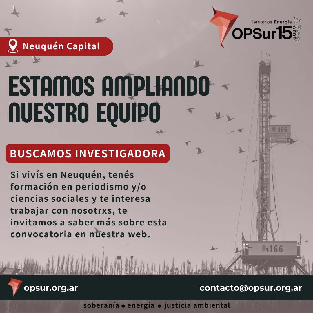 Búsqueda laboral: investigadora en Neuquén – Observatorio Petrolero Sur